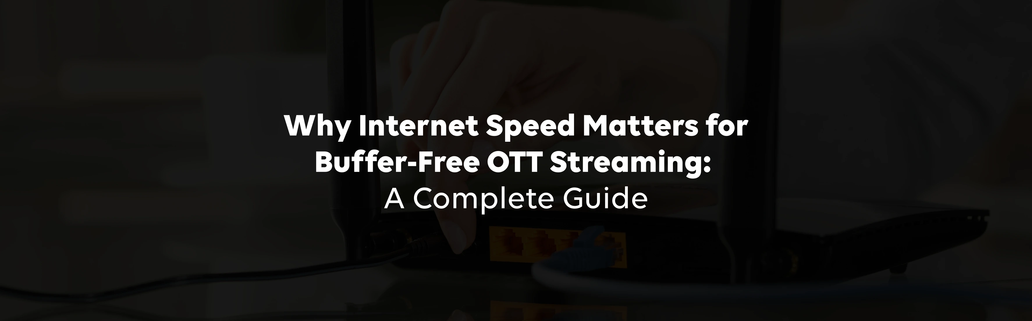 Broadband Internet Explained for 2025 Users